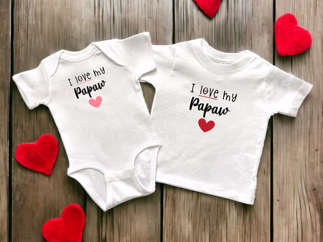 I Love My Papaw White Infant Bodysuit or Toddler T-shirt, Baby Shower ...
