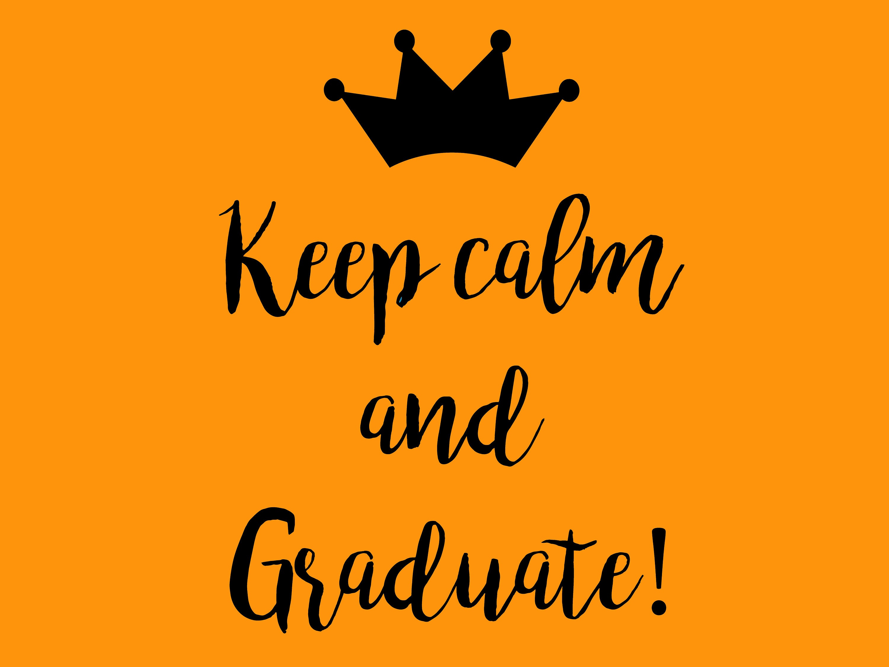 Keep Calm Graduating Class Of 2022