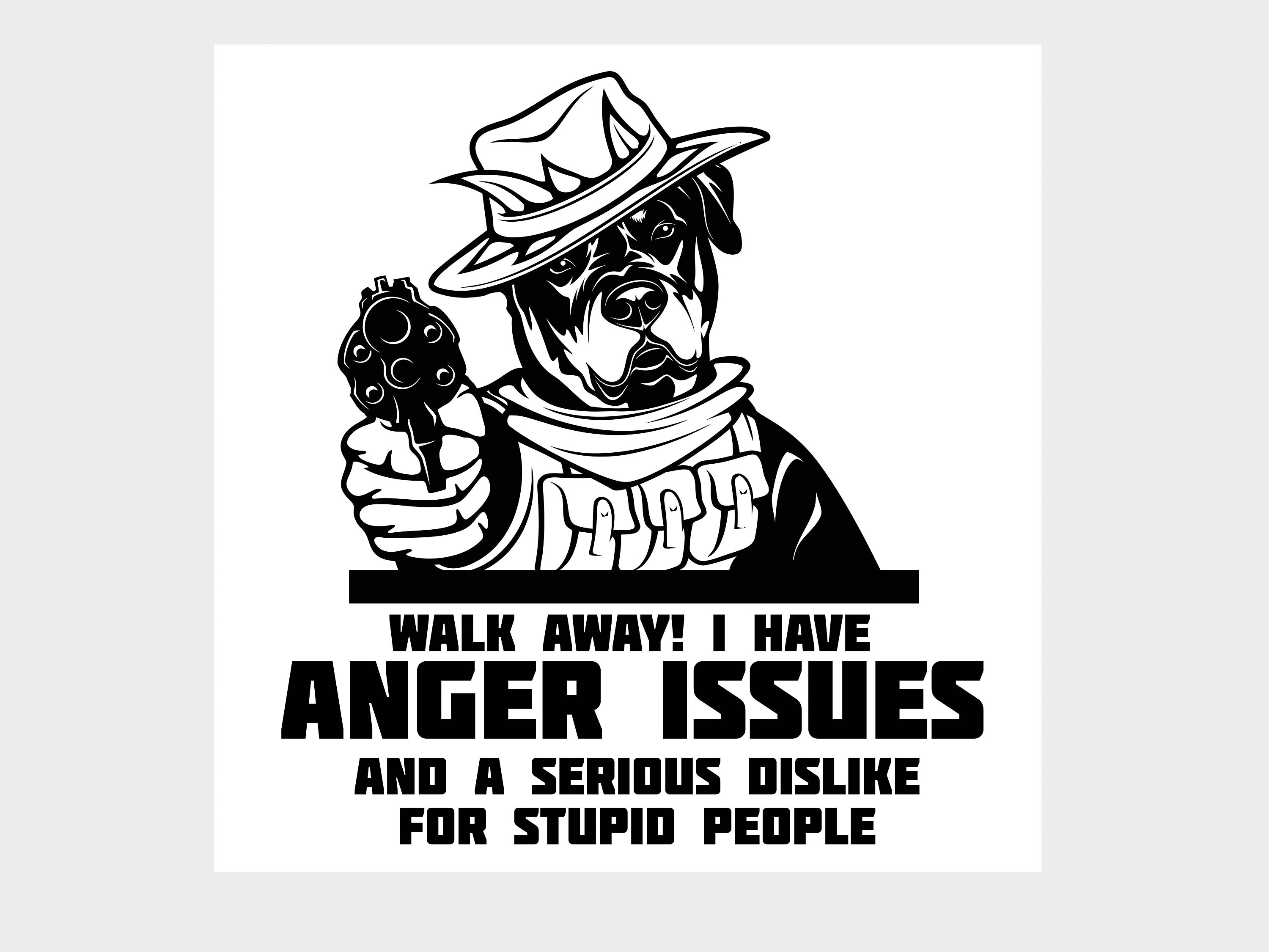 Walk Away Anger Issues Funny 24x18 DOUBLE SIDED yard sign "Sayings 32 ...