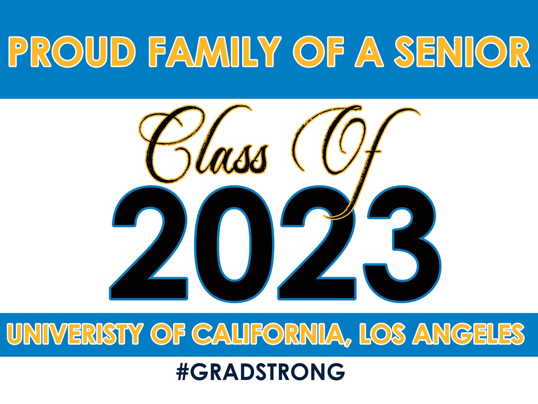 24x18 UCLA University College Graduation Custom Yard Sign Class of 2023 ...