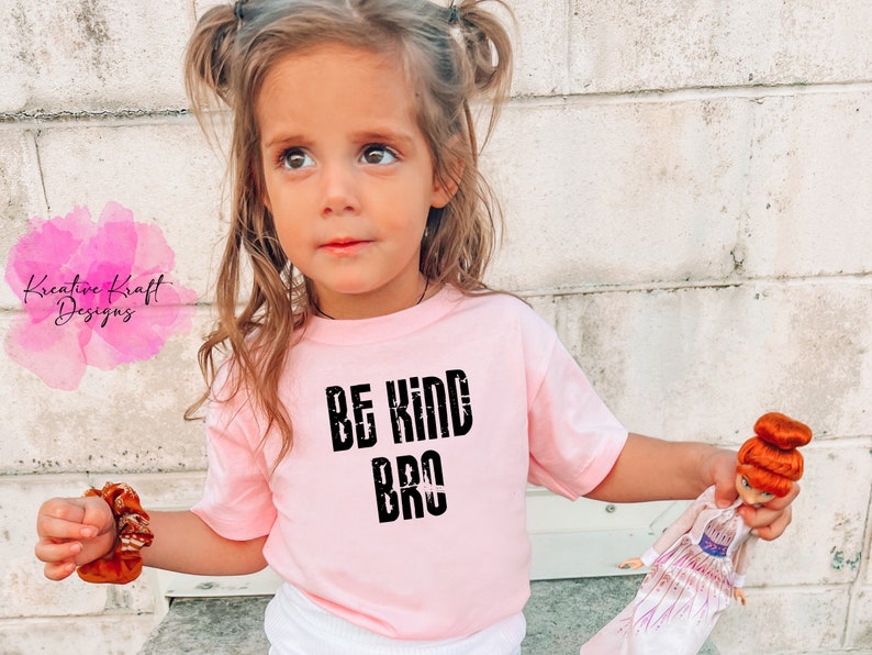 Be Kind Bro SVG/PNG Pink Shirt Day PNG Be Kind Svg Sublimation Design ...
