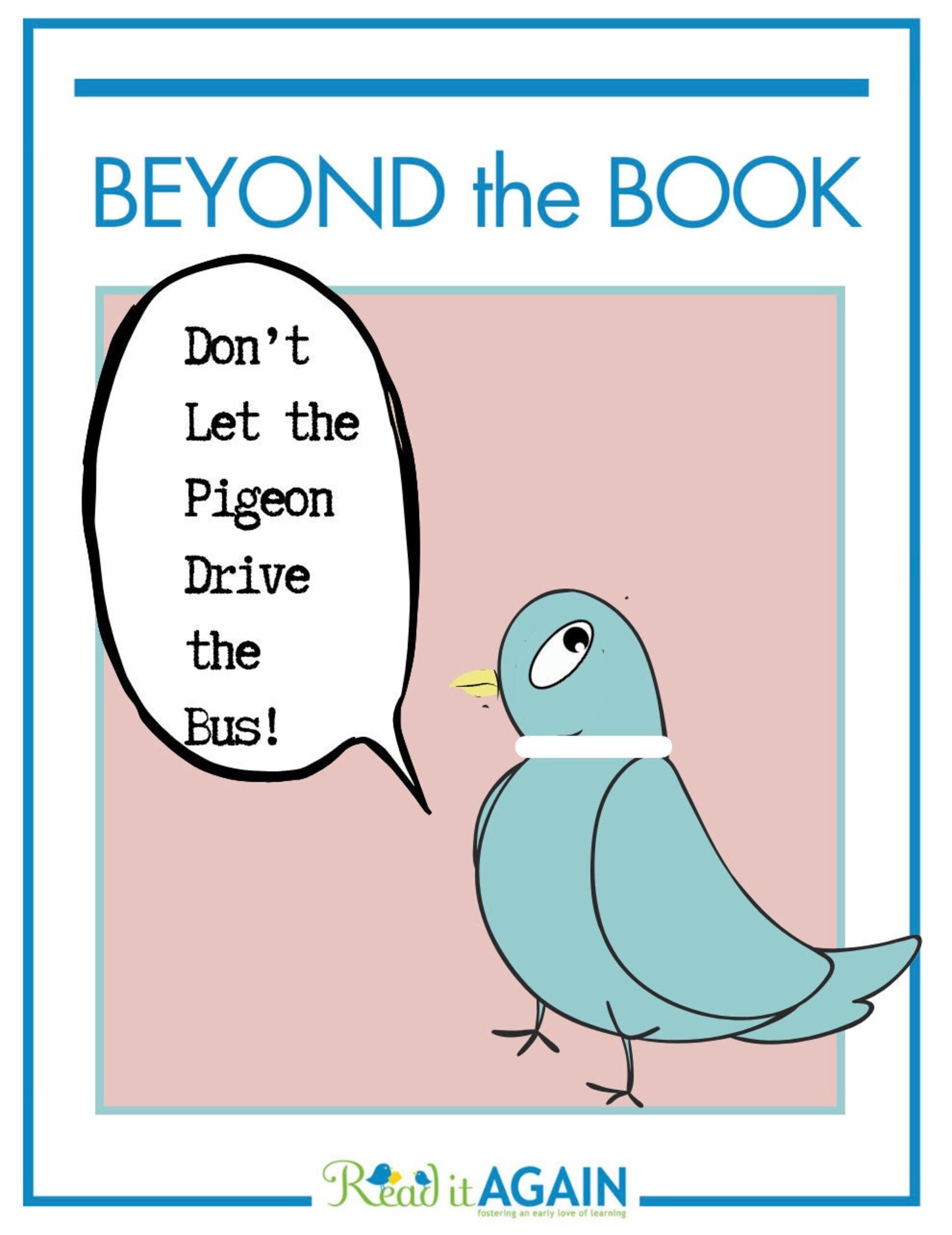 Don't Let the Pigeon Drive the Bus! - Beyond the Book Resources ...