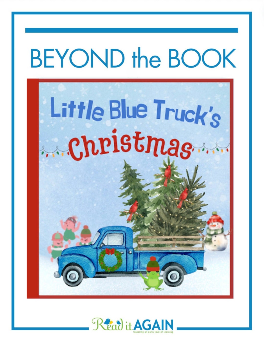 Little Blue Truck's Christmas - Beyond the Book Resources - Reading ...
