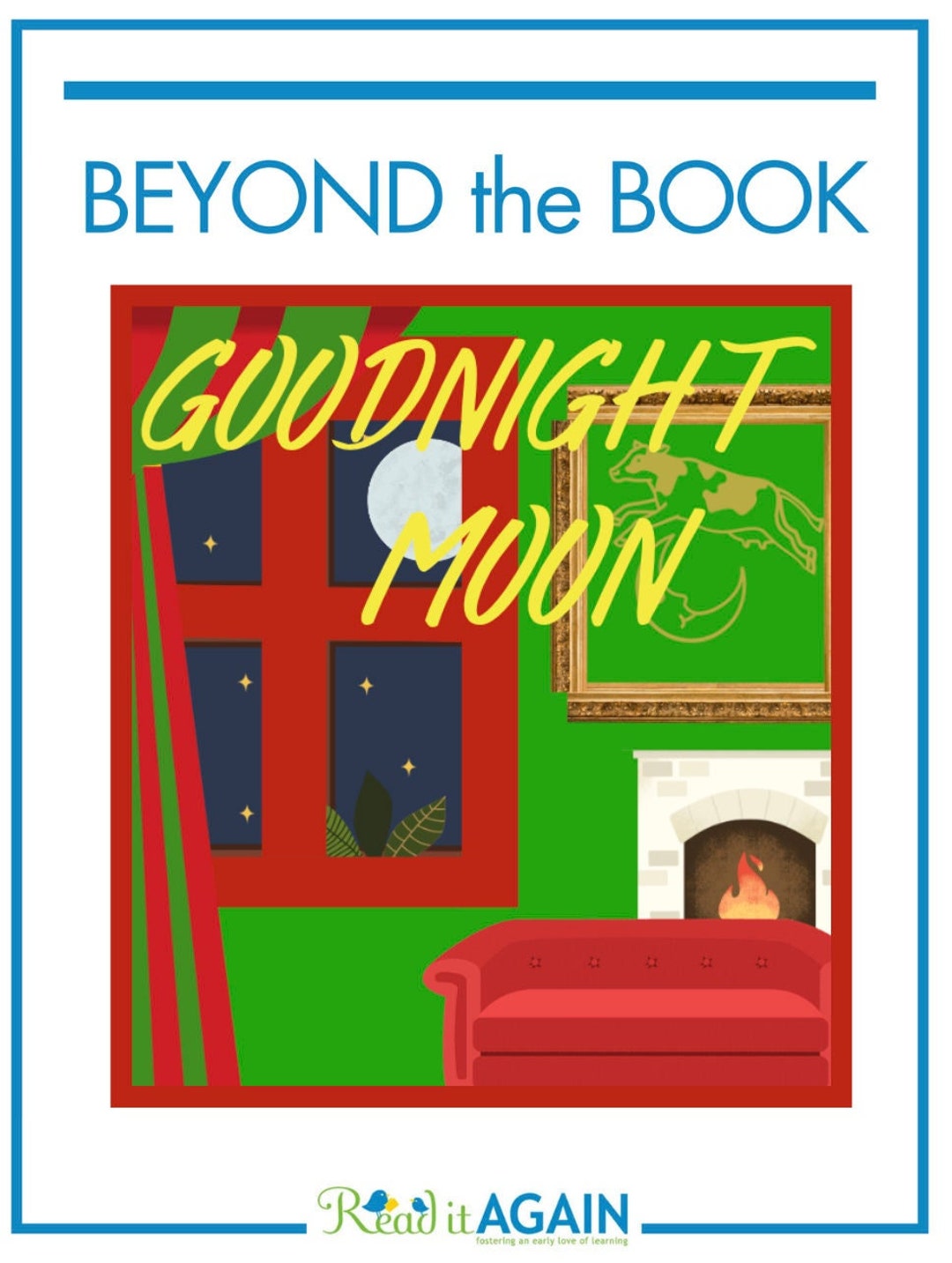 Goodnight Moon- Beyond the Book Resources - Reading Readiness ...
