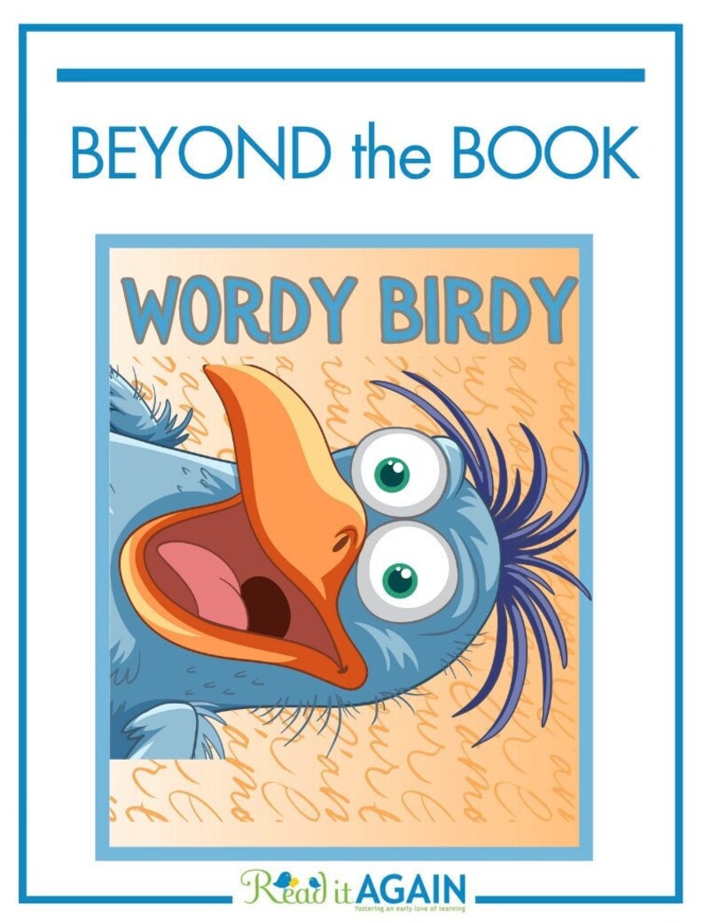 Wordy Birdy - Beyond the Book Resources - Reading Readiness Activities ...
