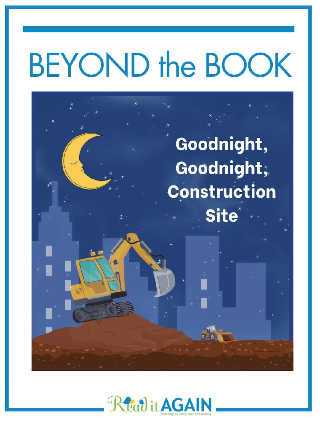 Goodnight Goodnight Construction Site- Beyond the Book Resources ...