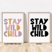 Stay Wild Child Print | Safari Playroom | Safari Nursery | Jungle ...