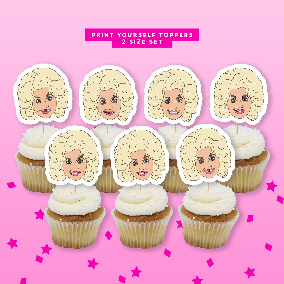 Dolly Parton Digital Download Cupcake Topper / Printable DIY Party ...