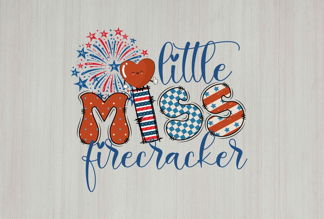 Little Miss Firecracker PNG, 4th of July Png, American Flag Little Miss ...