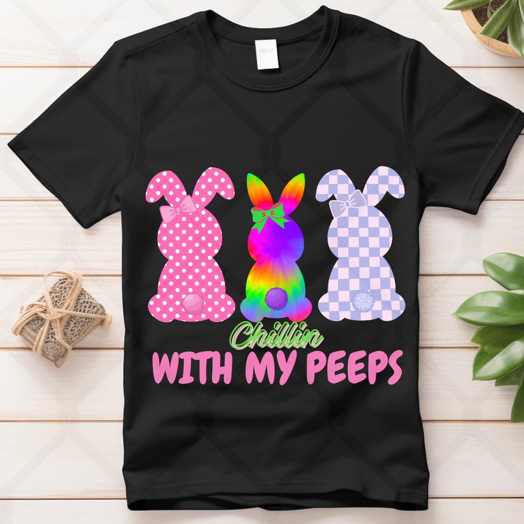 Chiilin With My Peeps| PNG| DTF| Sublmation| T Shirts| Easter|tumbler ...