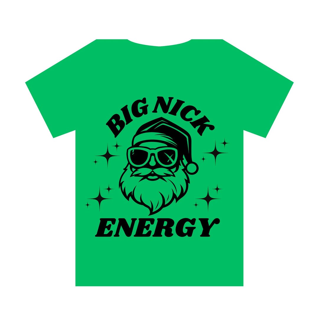 Big NICK Energy Png File, Svg File, Christmas, T Shirt, Cups, Handbags ...