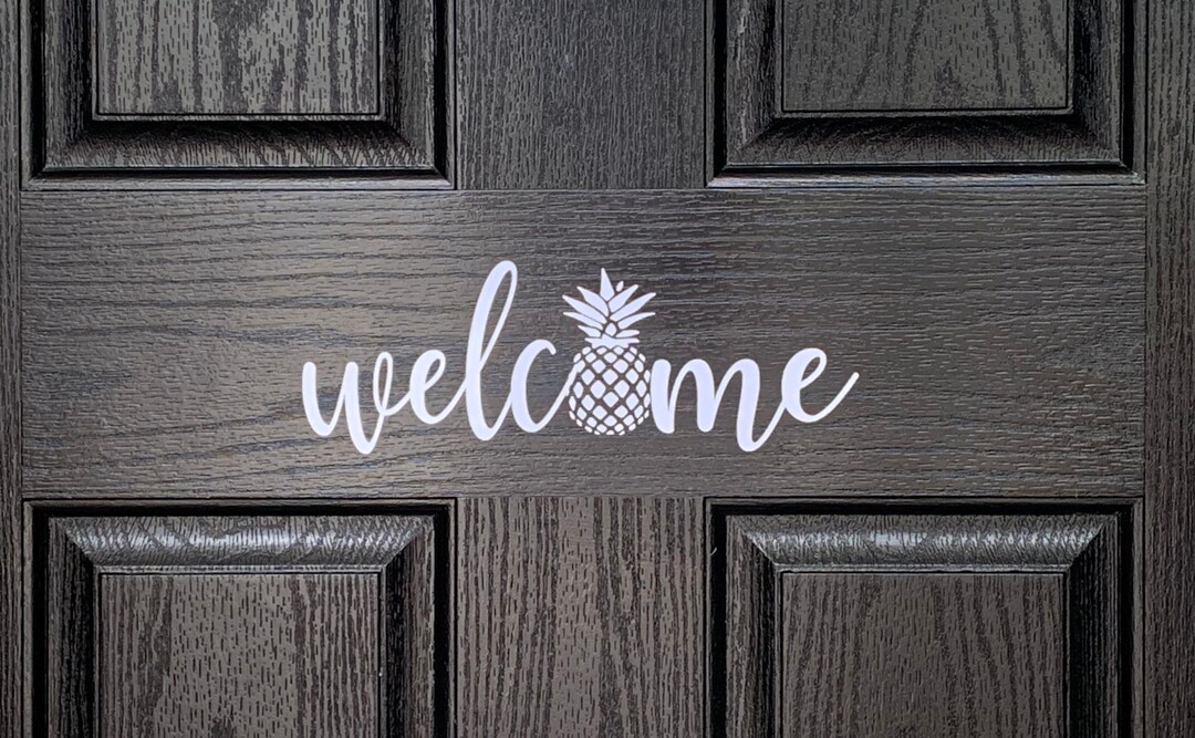 Welcome With Pineapple Decal Front Door Sign Custom Vinyl 4”x11 3/4” - Etsy