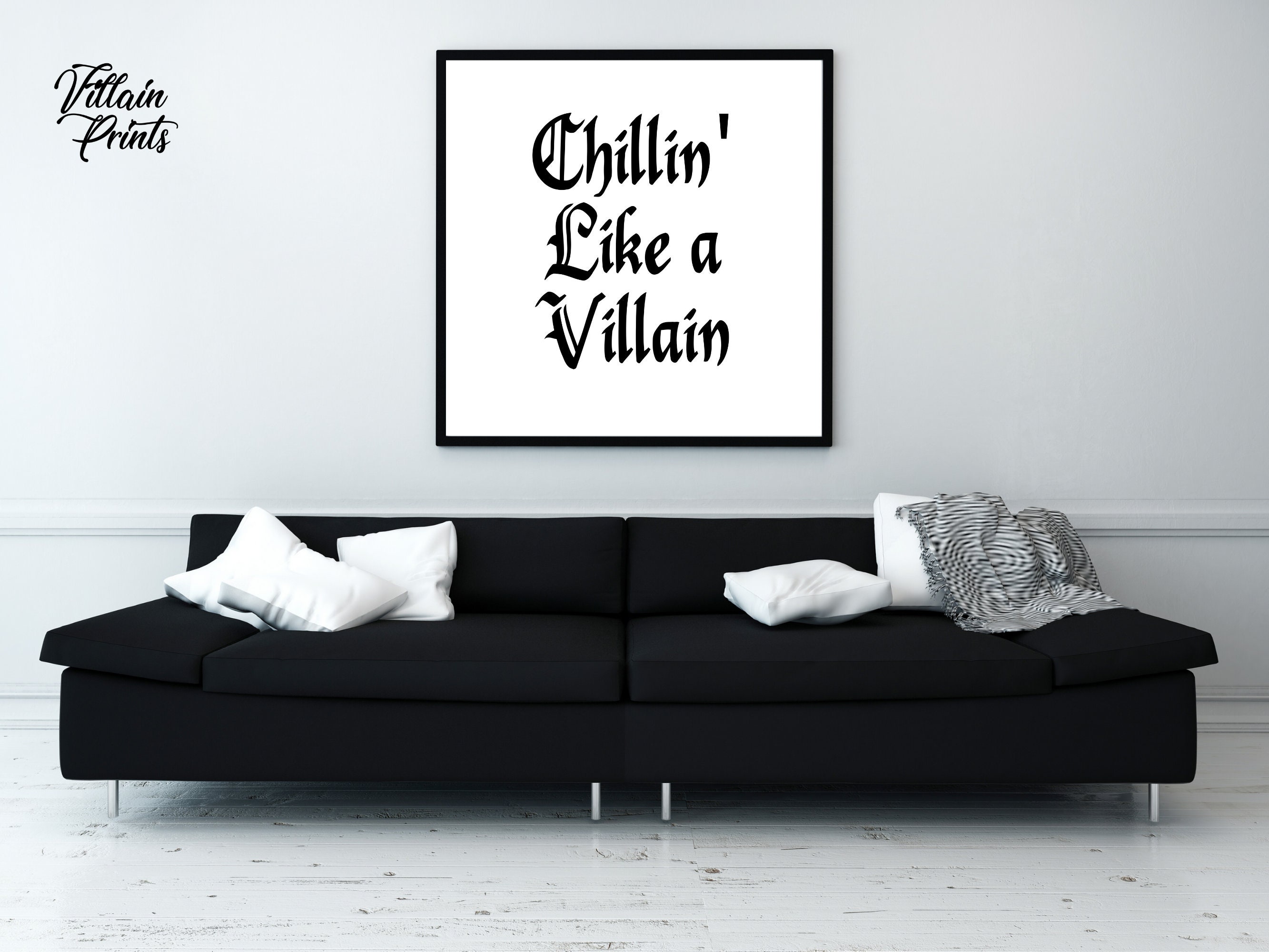 Chillin' Like a Villain Printable Villain Prints - Etsy