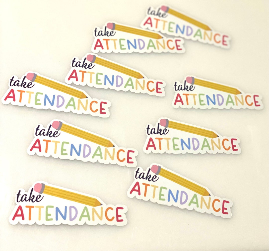 Attendance Sticker | Teacher Stickers | Never Forget Attendance ...