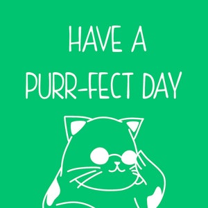 Have a Purr-fect Day Balloon | Cat Lover | Funny Balloons | Cat Person ...