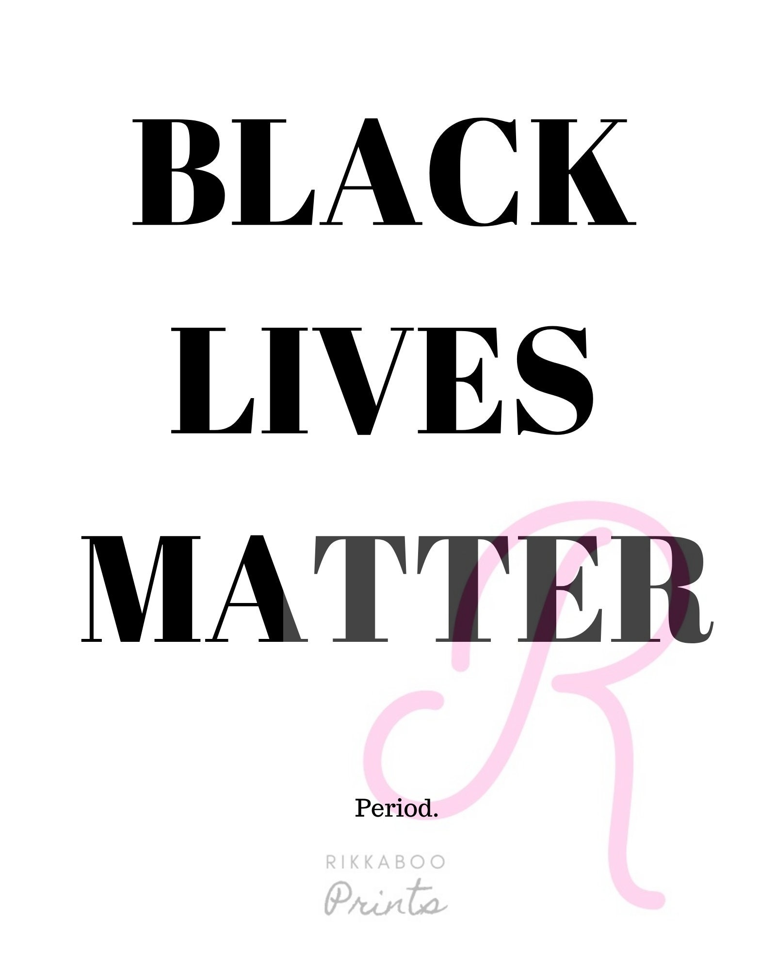 BLACK LIVES MATTER Quote Motivational Inspiring Room Digital Download ...