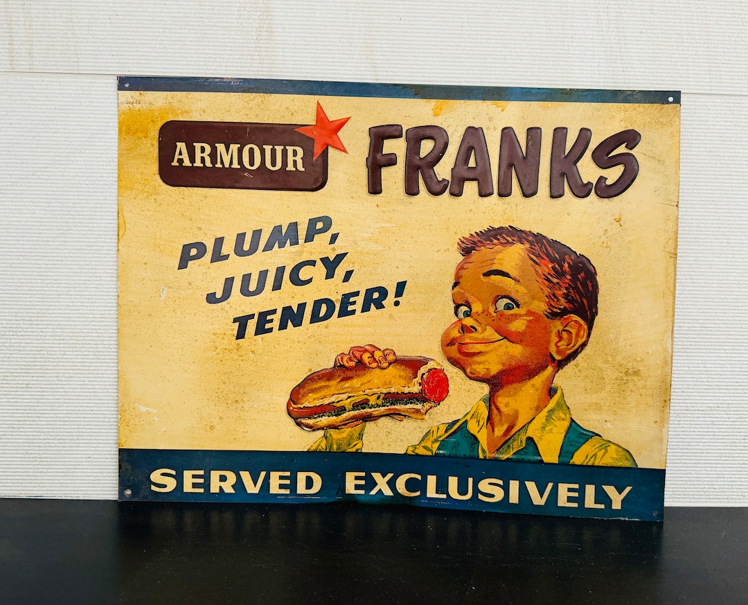 1950's -1960's Armour Franks Vintage Sign Metal Embossed Sign Meat ...