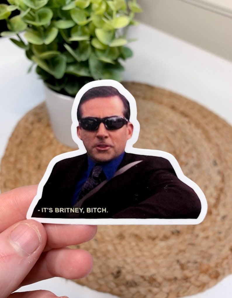 Michael Scott Sticker The Office Sticker Its Britney Bitch | Etsy Michael Scott Sticker The Office Sticker Its Britney Bitch | Etsy