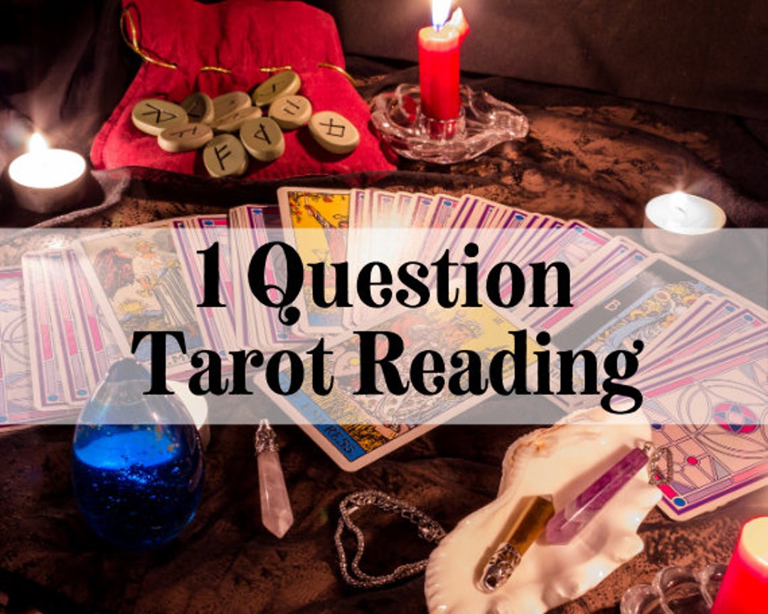 One Question Tarot Reading, Honest Tarot Reading, Psychic Tarot Card ...