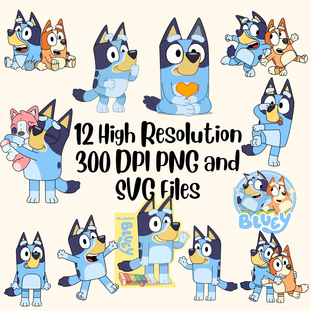 Bluey SVG Files Set Bundle Only Bluey Svg and Png Bluey Family Bundle ...