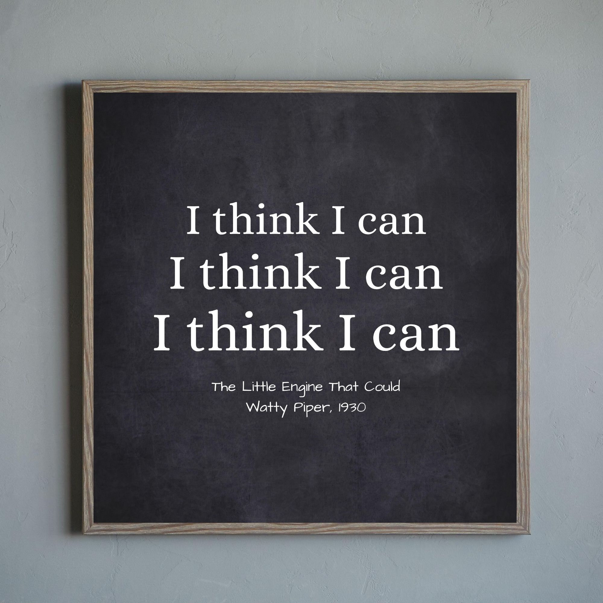 The Little Engine That Could Downloadable Print I Think I Can, I Think ...