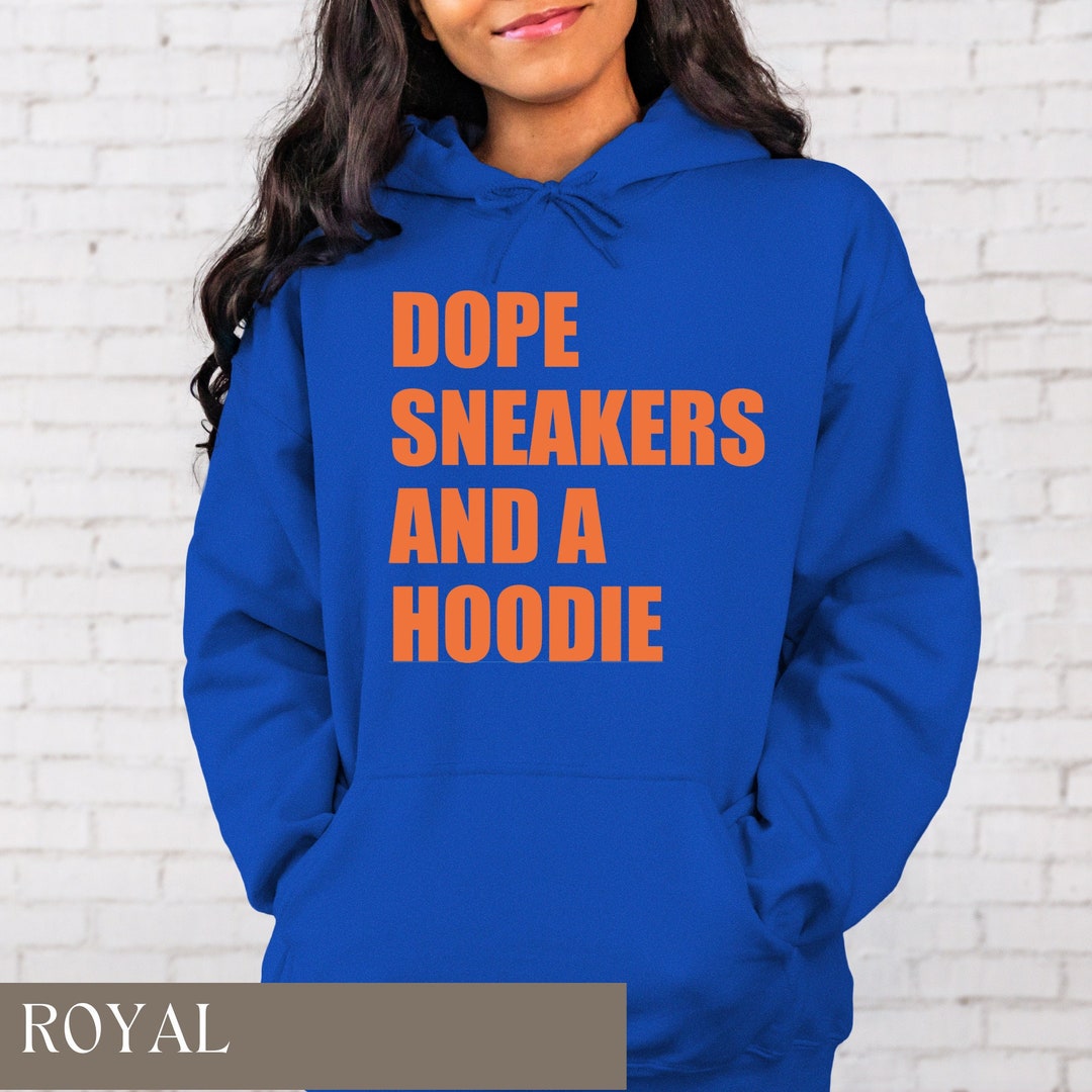 Dope Sneakers and a Hoodie, Shirt to Match Sneakers, Trendy, Oversized Hoodie, Street Ware ...