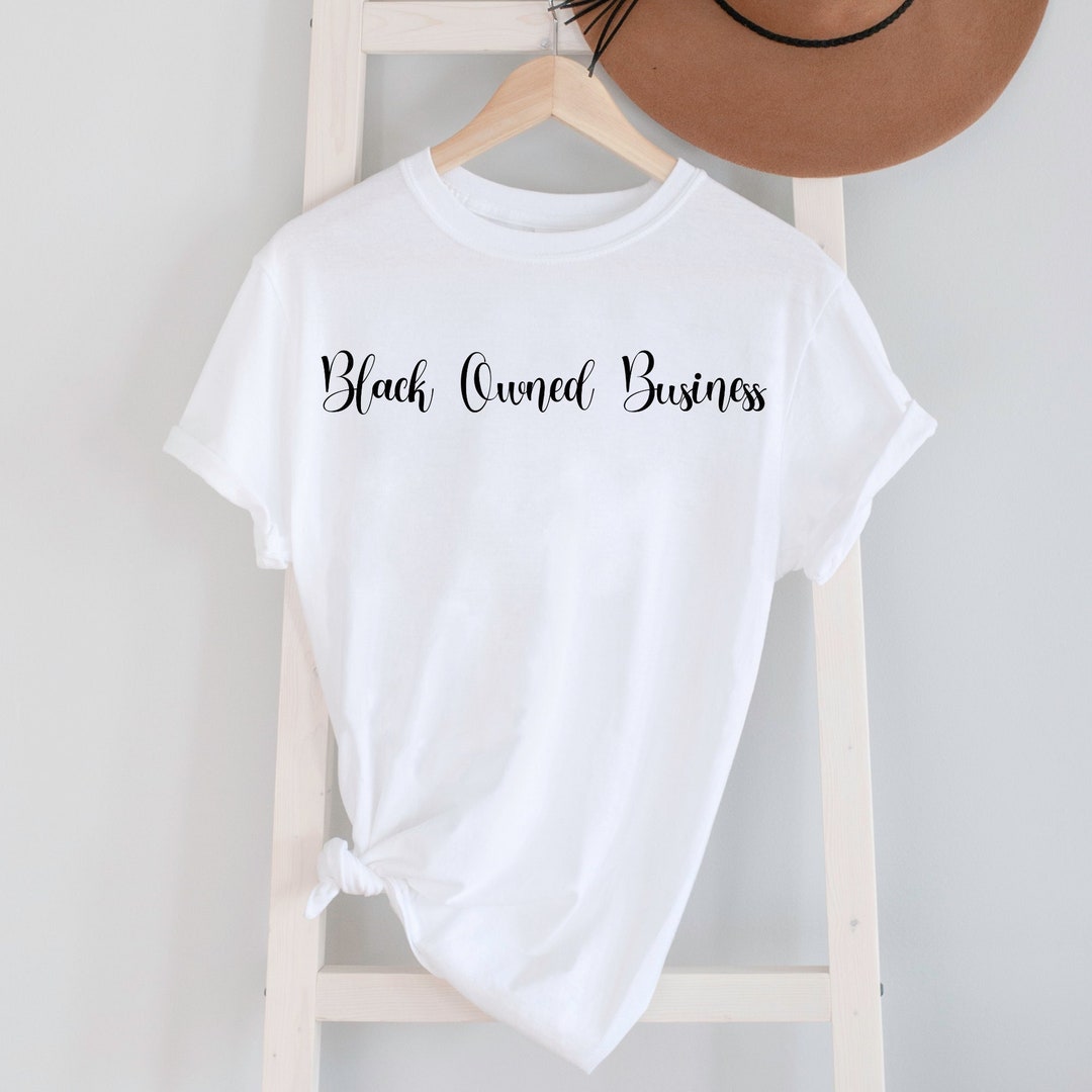 Small Business Owner Shirt | Black Owned Business T-shirt | Small ...
