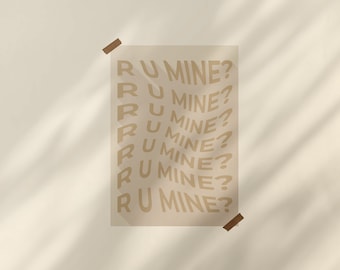 R U Mine Poster | Etsy