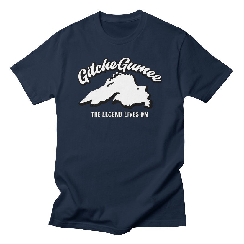 Gitche Gumee Lake Superior Great Lakes Michigan Shirt Wreck of the ...