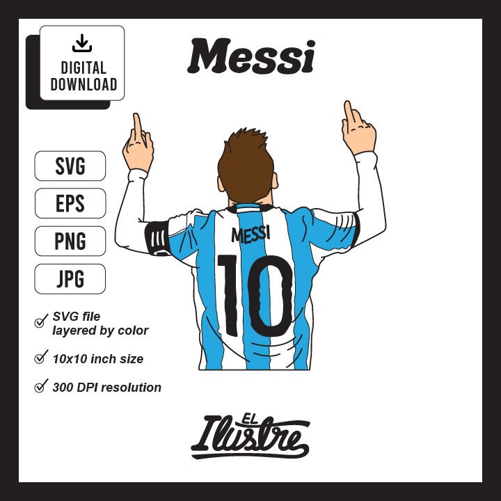 Messi SVG Cutting File, EPS, PNG, Jpg, Clipart, High Resolution Great ...