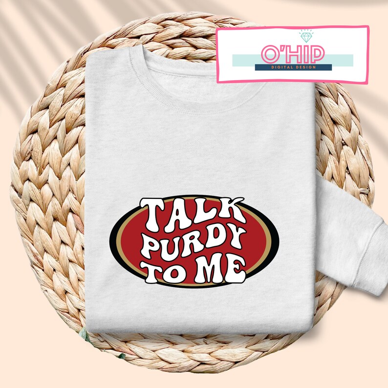 Talk Purdy to Me Svg Png, 49ers Png Svg, San Francisco Football Svg ...