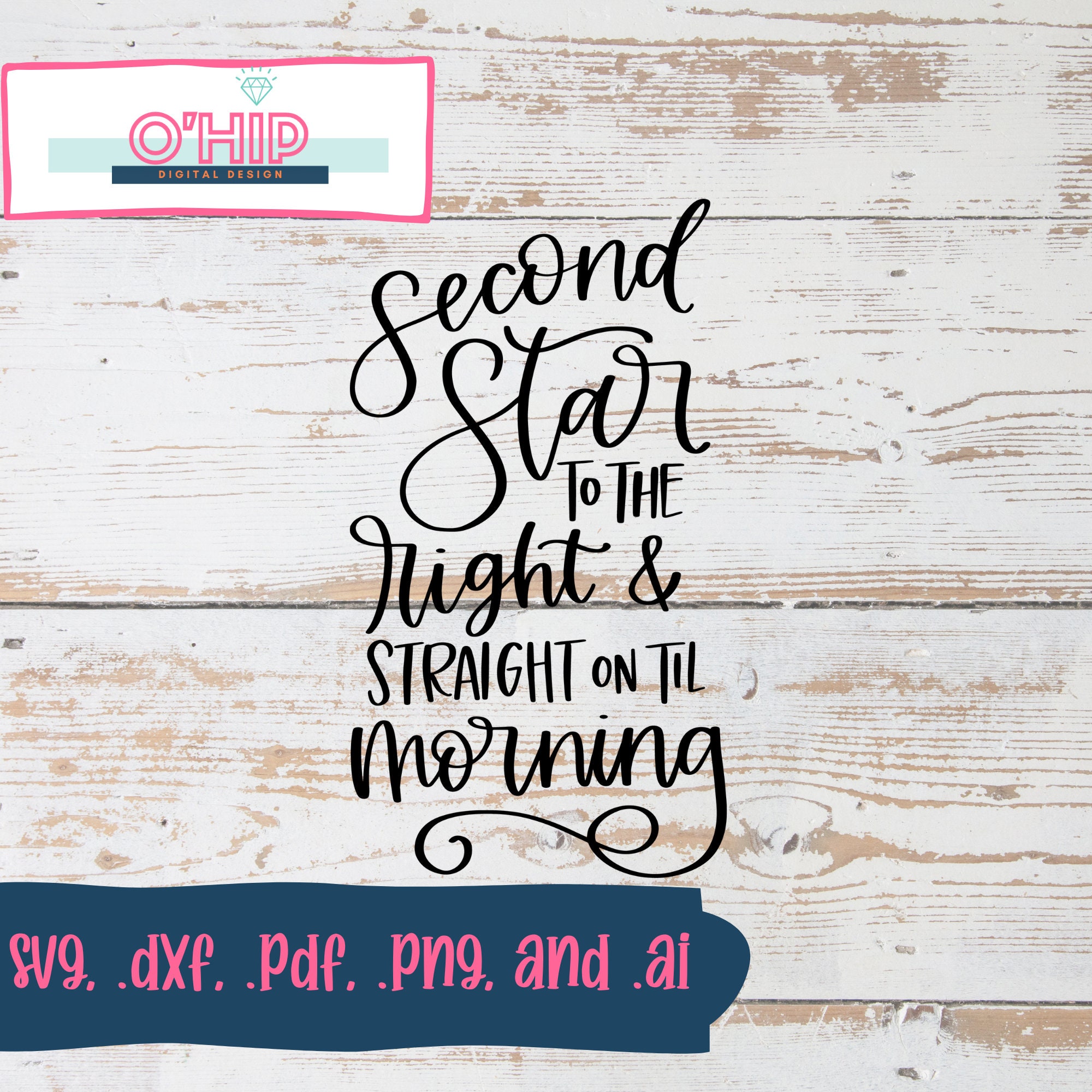 About Second Star to the Right and Straight on Til Morning SVG - Etsy