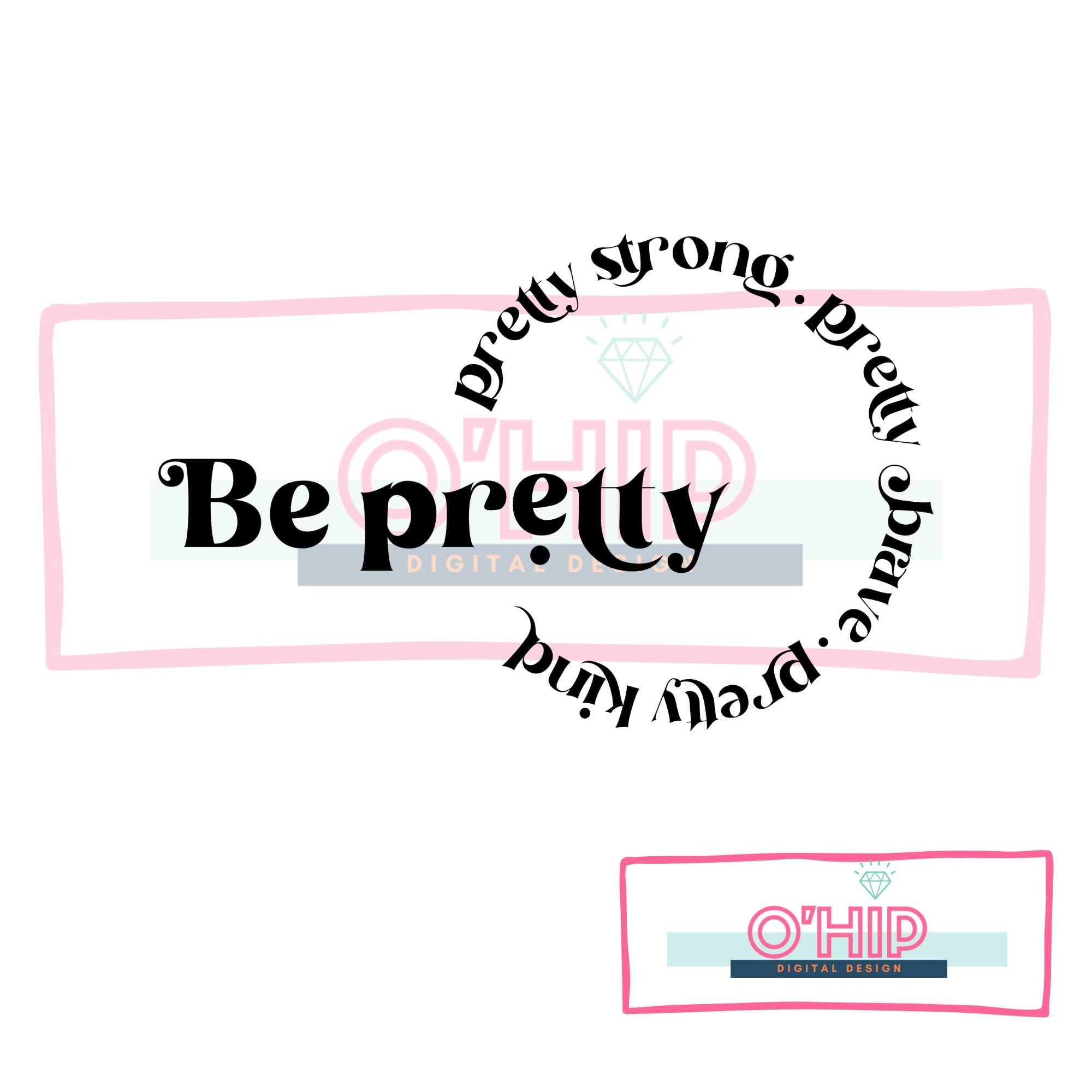 Be Pretty SVG, Be Strong SVG, Be Brave SVG, Be Kind Svg, Strong Woman ...