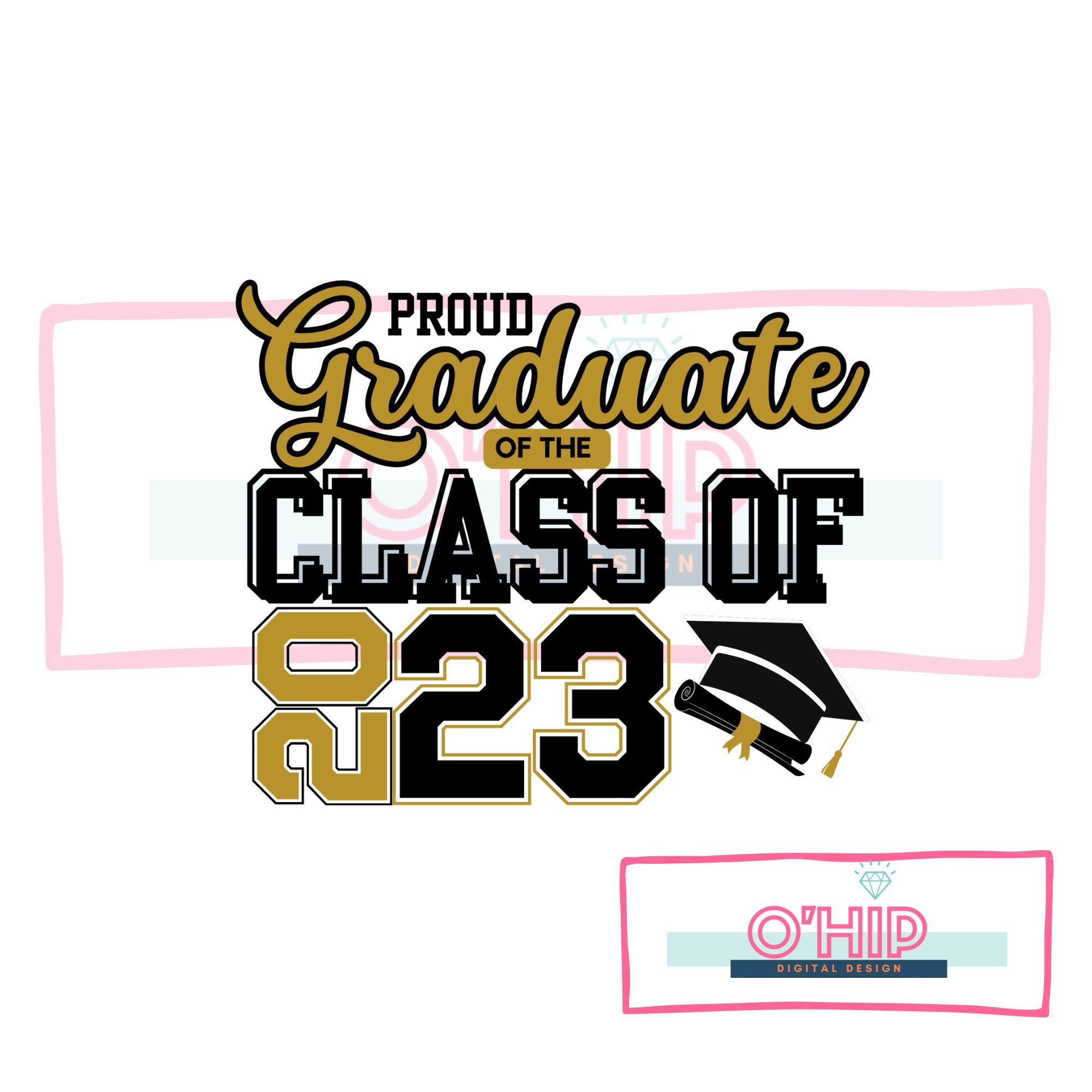 Proud Graduate 2023 PNG, Graduation, Proud Senior Png, Class of 2023 ...