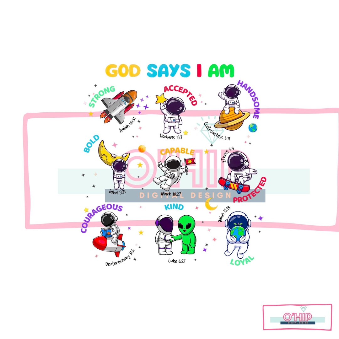 God Says I Am PNG ,boys Astronaut Affirmations, Digital Download, PNG ...