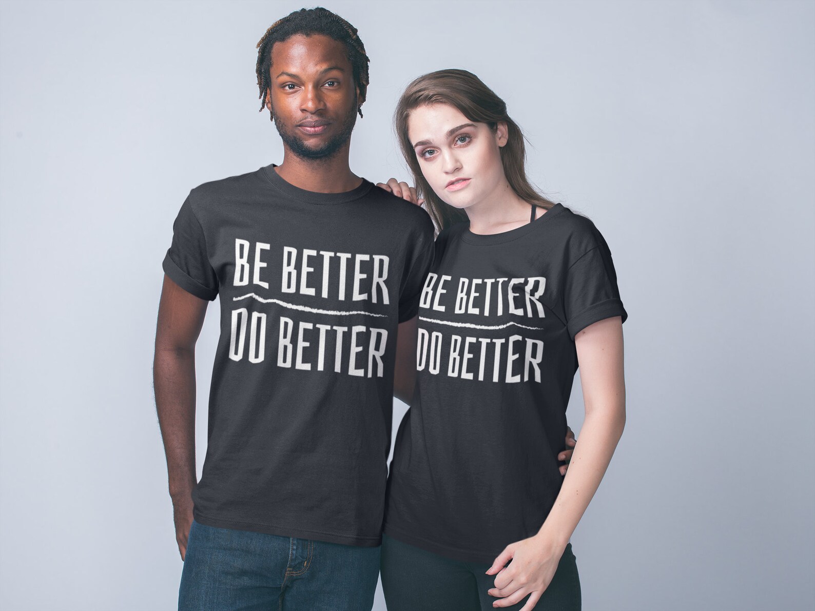 Be Better Do Better Unisex T-shirt | Positivity Shirt, Motivational ...