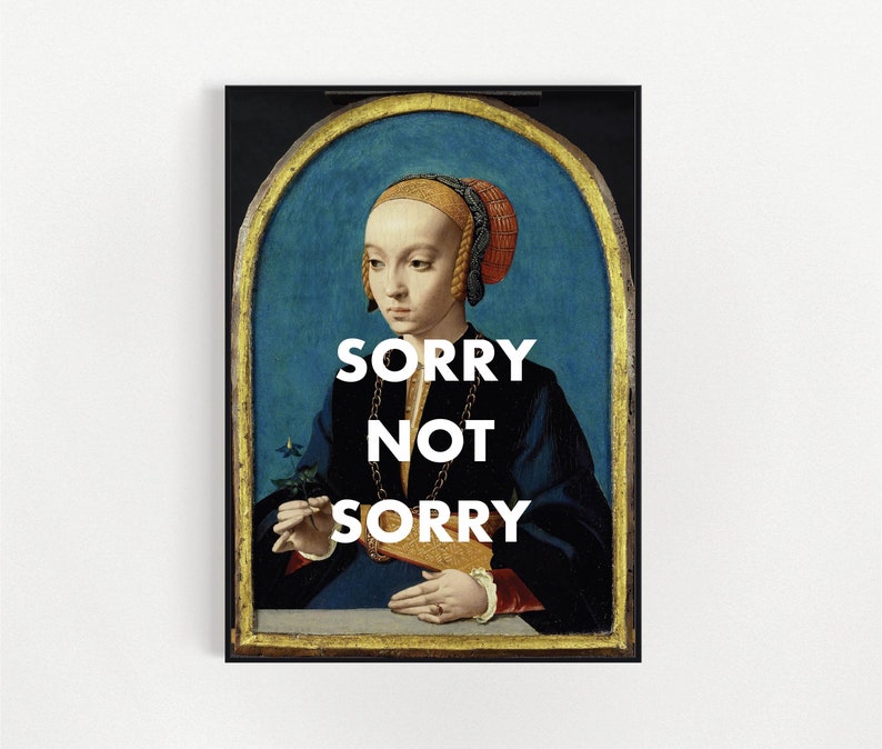 Sorry Not Sorry Quote Print, Art Print, Pop Art, Funny Art Print ...