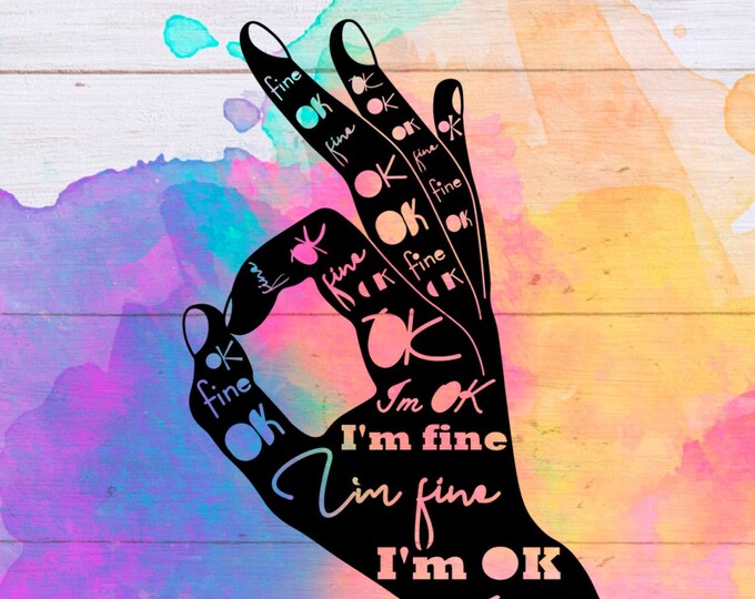 I Am Okay Svg/ok Hand Sign Svg/ok Sign Svg/it's Ok Svg/i | Etsy