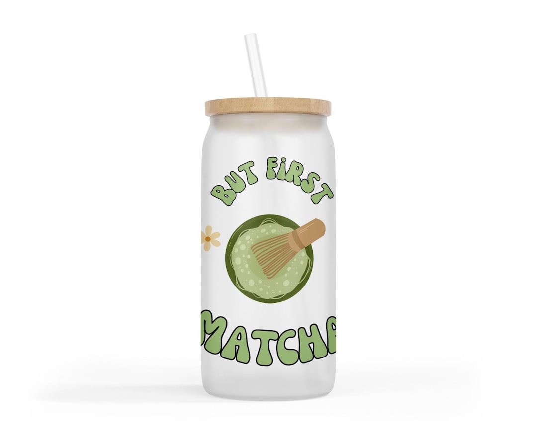 Matcha Glass Cup | Matcha First Beer Can Tumbler | 16oz Matcha Lover ...