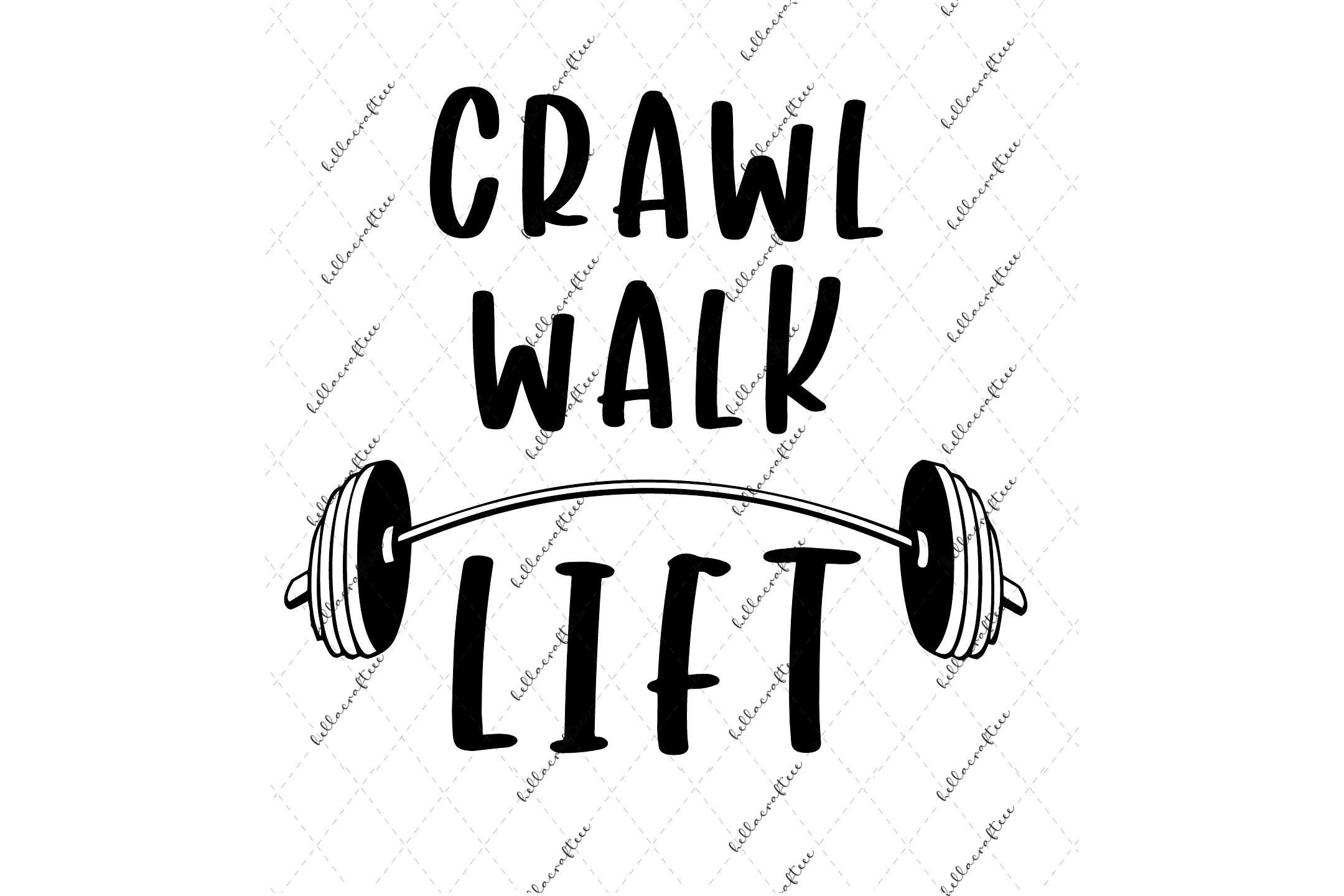 Crawl Walk Lift | Baby Weightlifting Shirt | Digital Download - Etsy