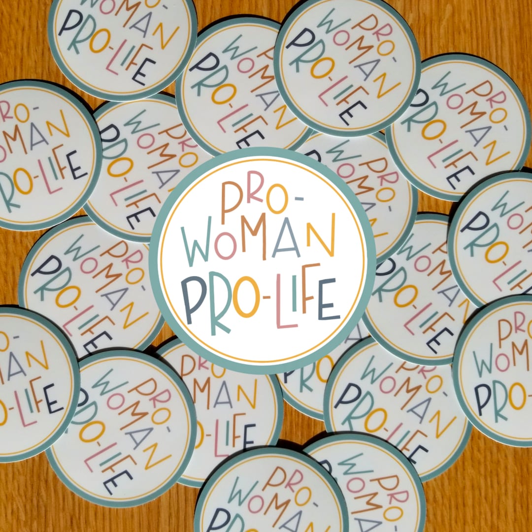 Pro-woman Pro-life Sticker, Pro-life Sticker - Etsy