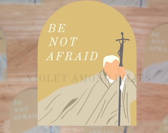 St. Pope John Paul II Sticker - Be Not Afraid, Catholic Saint Sticker ...