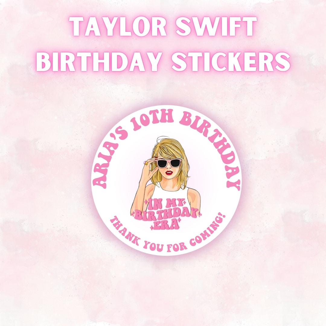 Taylor Birthday Stickers for Favors, Personalized in My Birthday Era ...