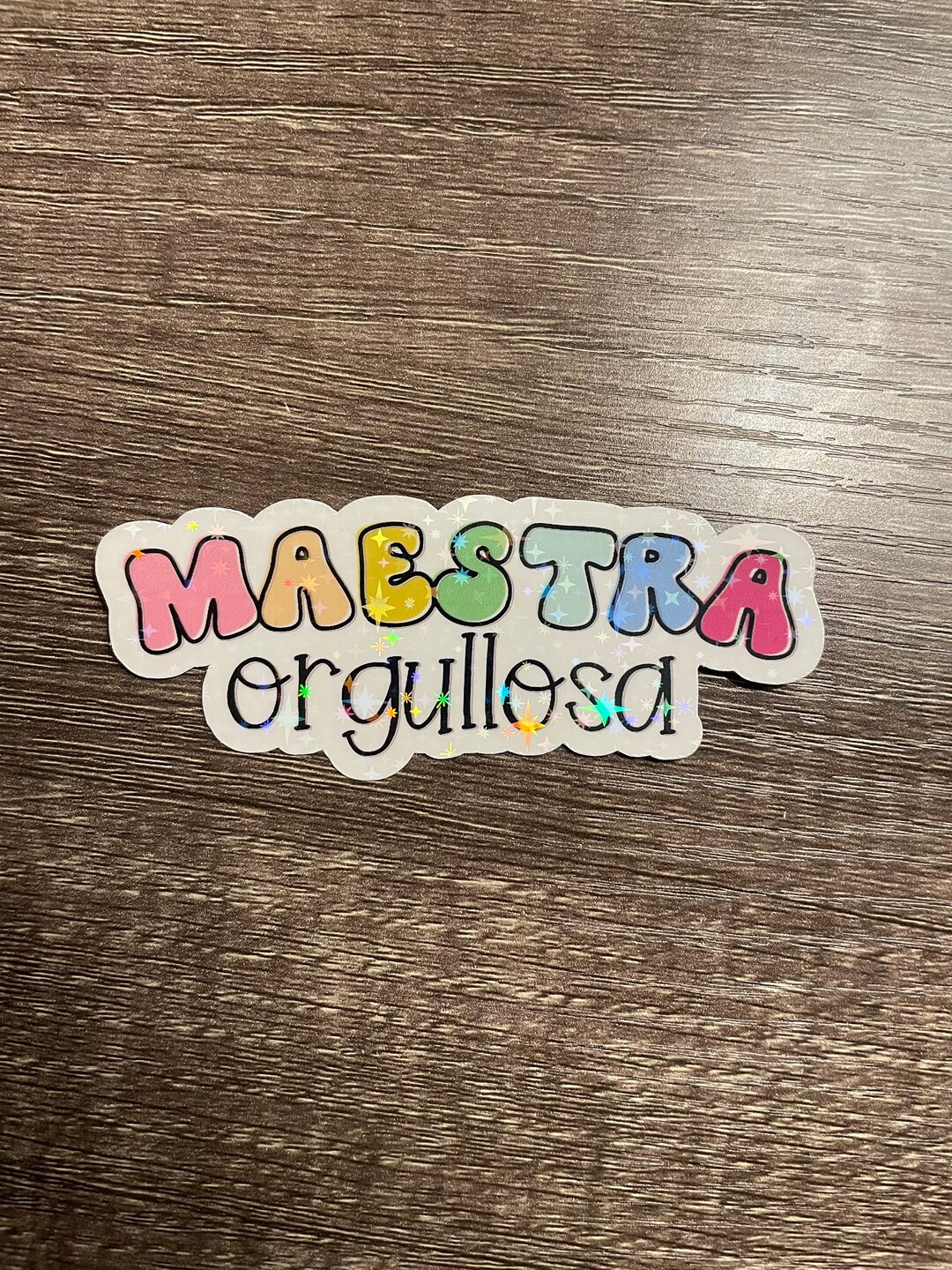 Maestra Orgullosa Sticker | Maestro | Sparkly Holographic Teacher ...