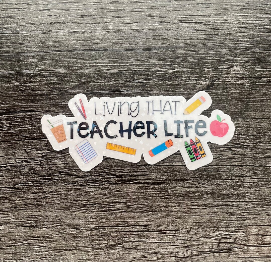 Teacher Life Sticker | Teacher Supply Sticker | Sparkly Holographic ...