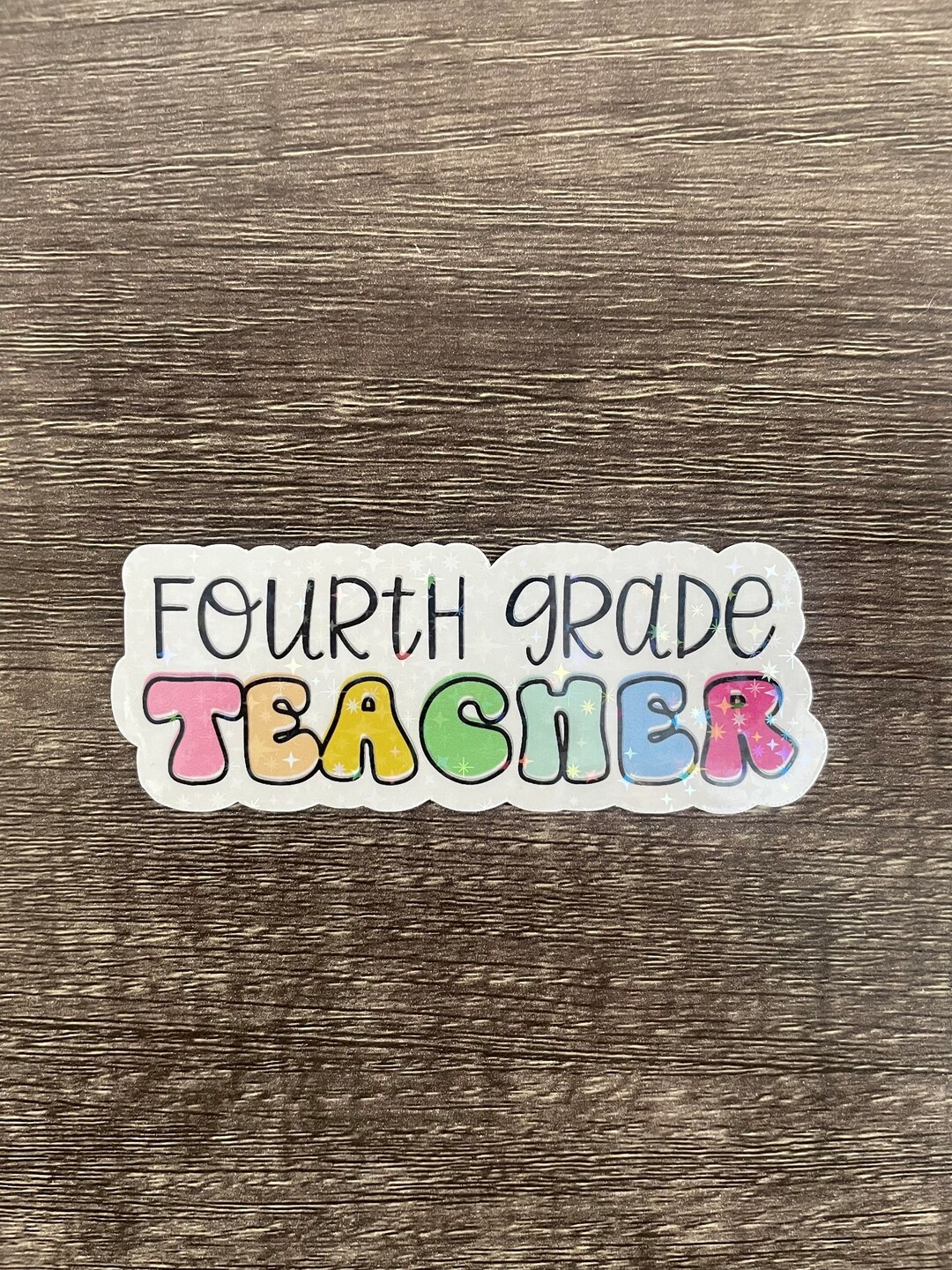 Groovy Fourth Grade Teacher Sticker | Sparkly Holographic Teacher ...