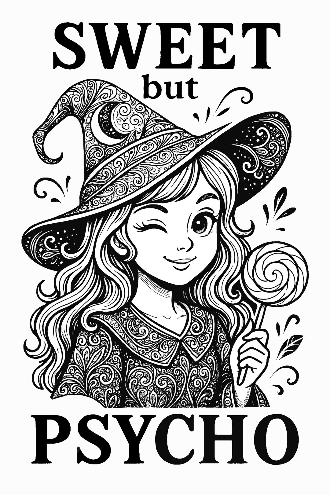 Sweet but Psycho Witch Coloring Page – Funny Halloween Printable ...