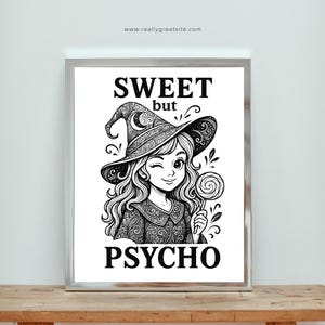 Sweet but Psycho Witch Coloring Page – Funny Halloween Printable ...