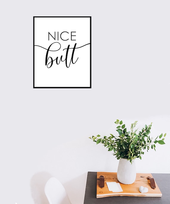 Nice Butt Printable Poster Wall Art Decor Digital - Etsy