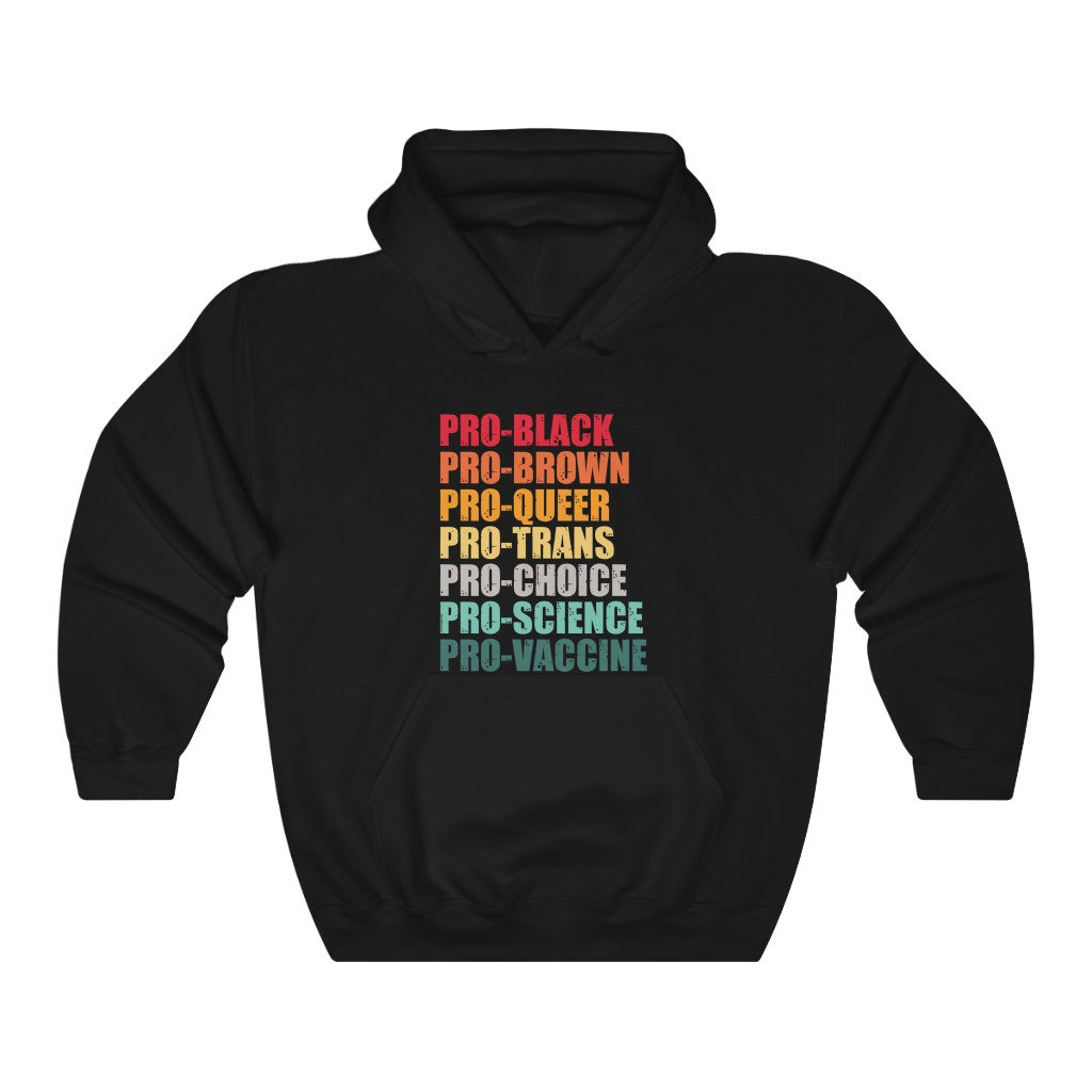 Pro Black Pro Brown Pro Queer Pro Trans Pro Choice Pro Science - Etsy